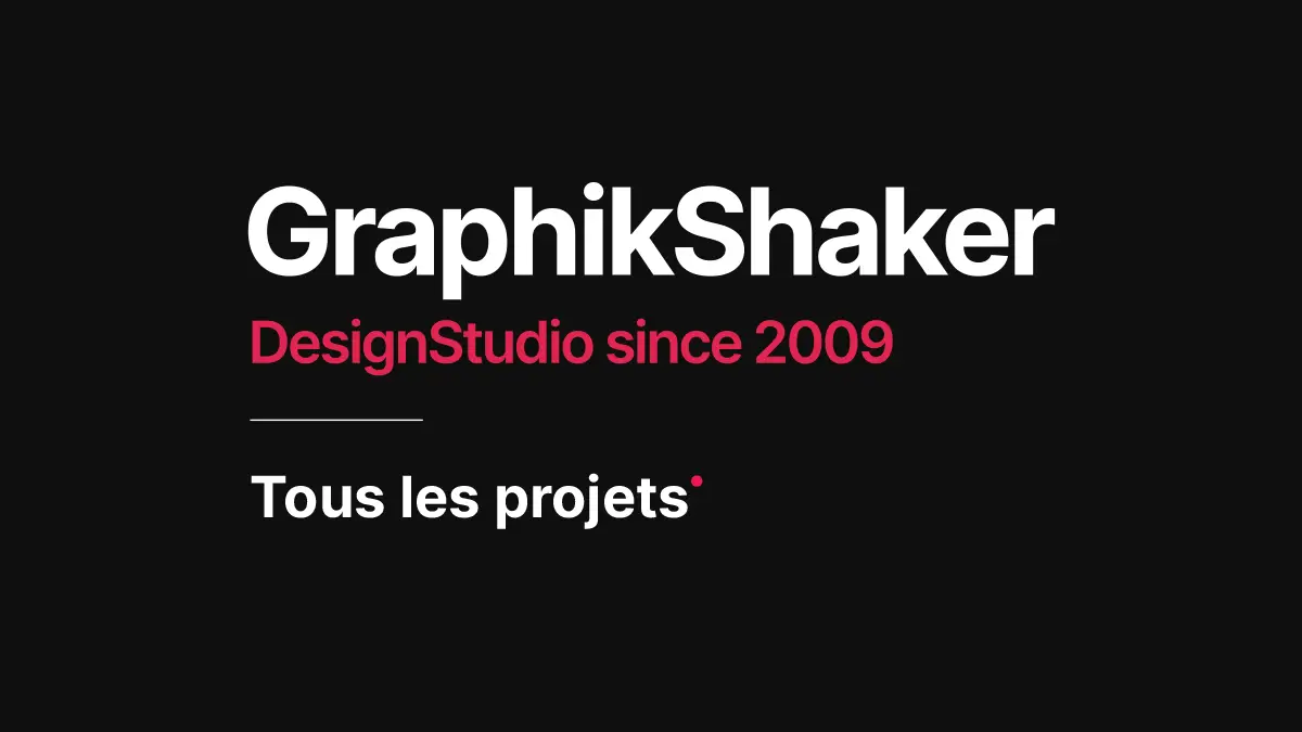 Tous les projets - GraphikShaker